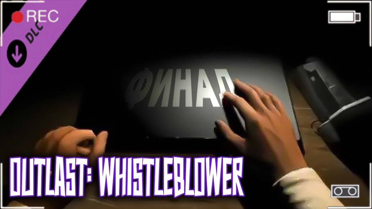 Outlast: Whistleblower