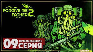 Прохождение ➤ Forgive Me Father 2 | Ultra/60FPS