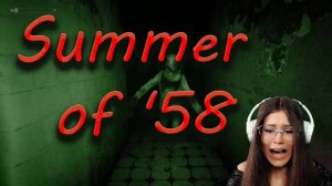 🔥Summer of ′58🔥