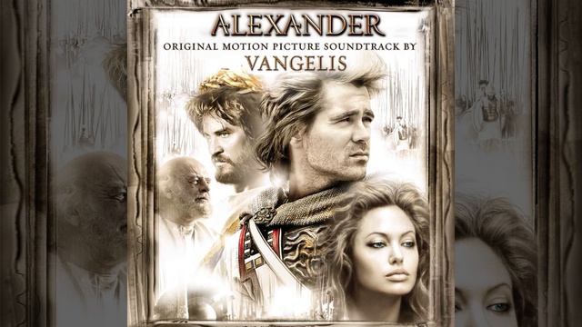 Vangelis - ″Alexander″ (2004) Вангелис - ″Александр″