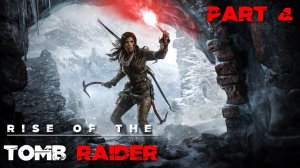 Rise of the Tomb Raider