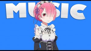 МУЗЫКА RE:ZERO