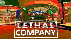 Lethal Company