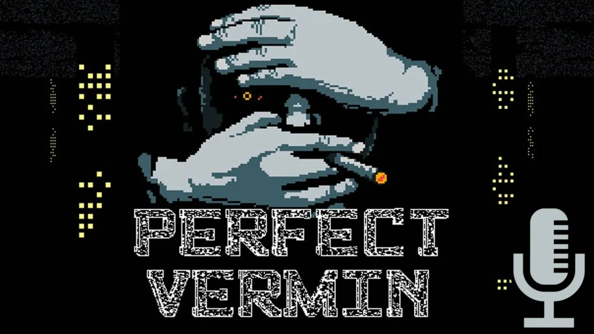 Perfect Vermin