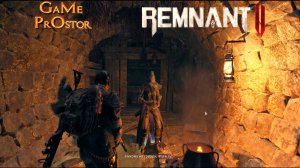 Моменты из игры Remnant 2