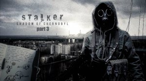 S.T.A.L.K.E.R.