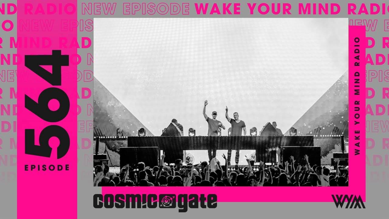 Cosmic Gate – Wake Your Mind