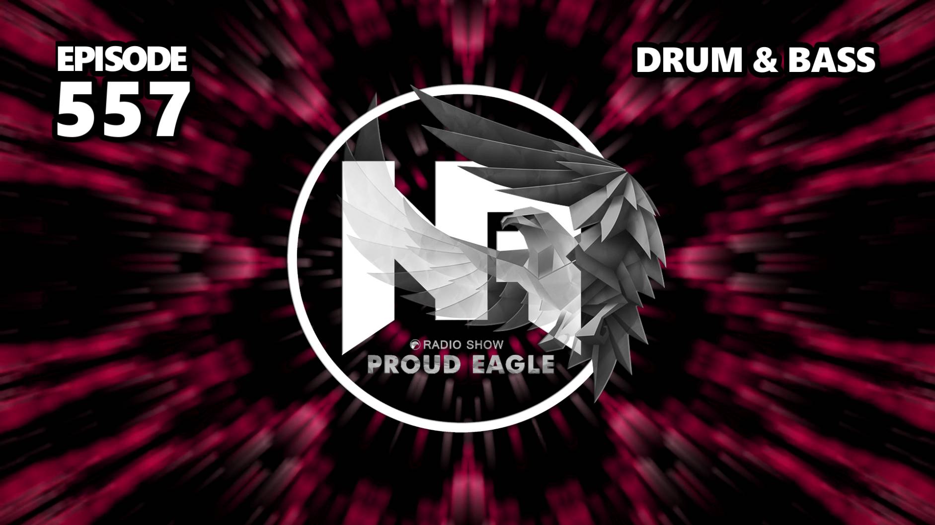 RADIO SHOW [ PROUD EAGLE ] @ HOSTED BY NELVER (RU) [2025]