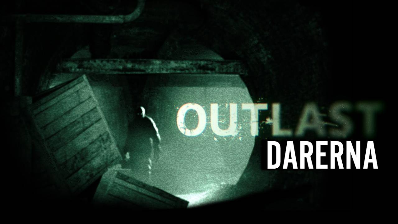 Outlast