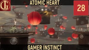 ПРОХОЖДЕНИЕ - ATOMIC HEART