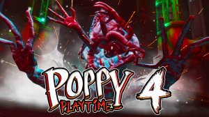 Poppy PlayTime Chapter 4 | Полное прохождение Поппи плейтайм 4