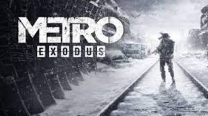 Metro Exodus