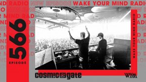 Cosmic Gate – Wake Your Mind