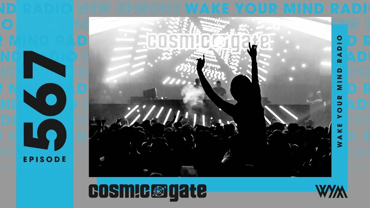 Cosmic Gate – Wake Your Mind