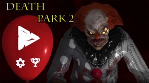 Death Park 2