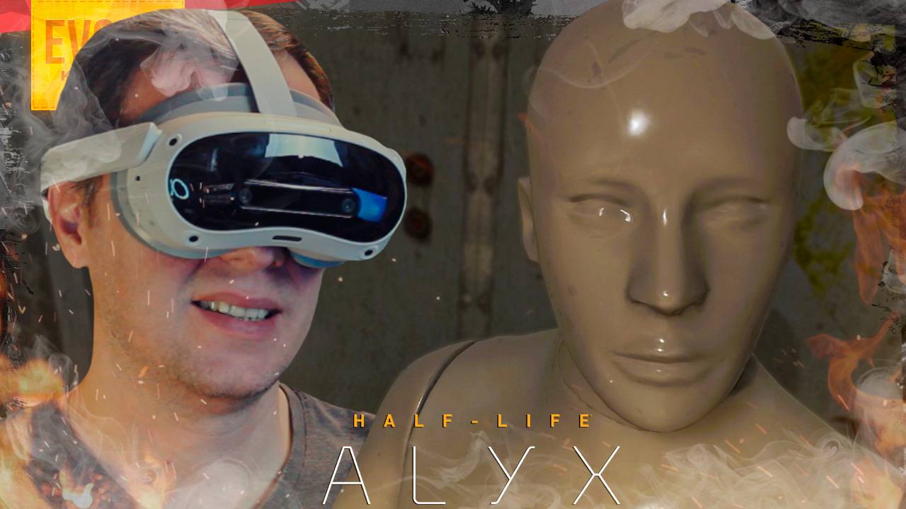 Прохождение HALF-LIFE: ALYX VR на Русском