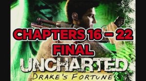 Uncharted: Drake’s Fortune (Прохождение. Записи с PS3)