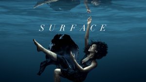 Сериал На поверхности / Surface