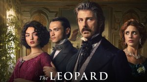 Леопард (2025) — 1 сезон | Il Gattopardo | The Leopard