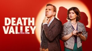 Сериал Долина Смерти / Death Valley