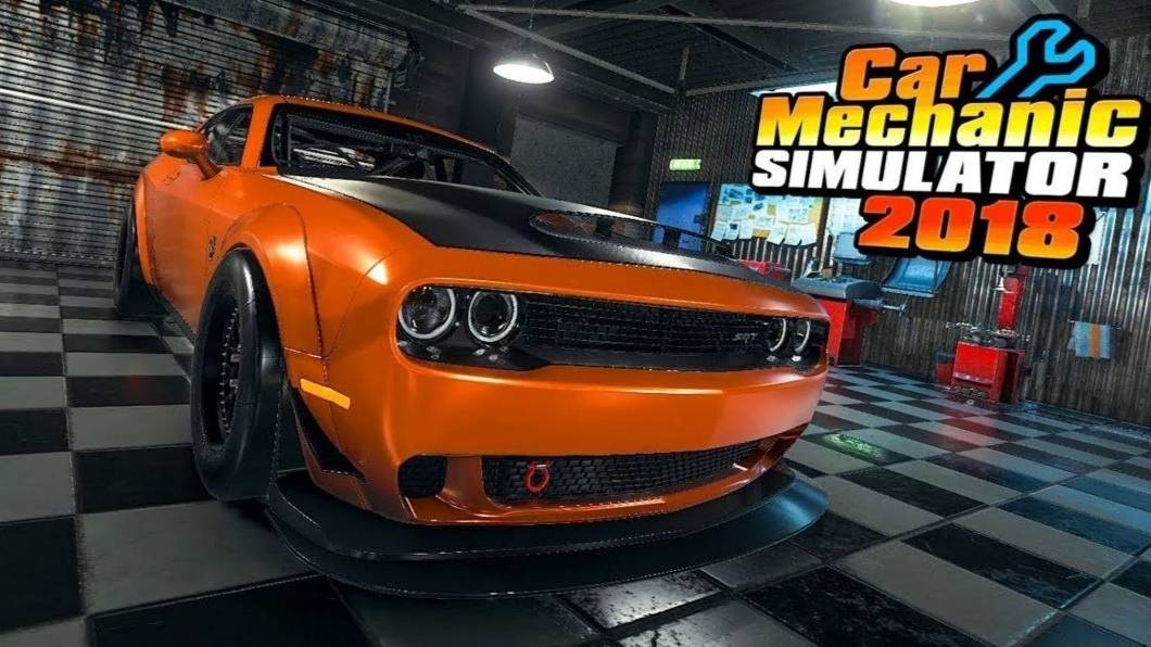 Стримы по  Car Mechanic Simulator 2018