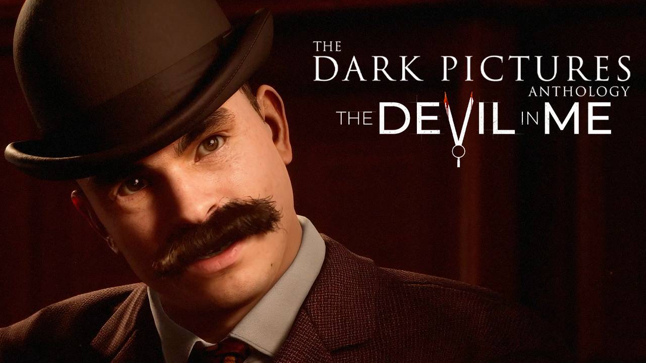 The Dark Pictures Anthology: The Devil in Me - Прохождение
