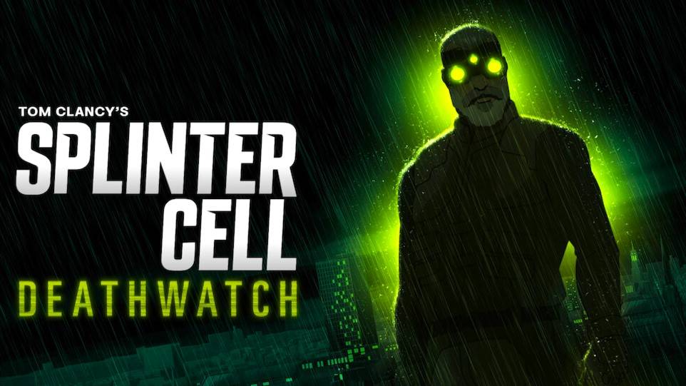Splinter Cell: Караул смерти (2025) — 1 сезон | Splinter Cell: Deathwatch