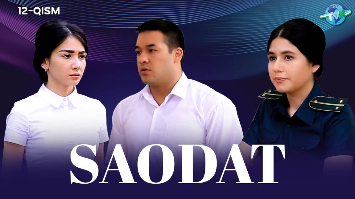 Saodat  I Milliy serial
