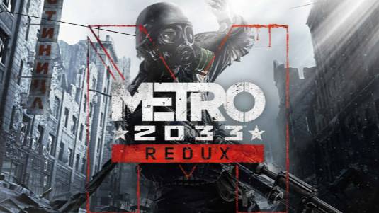 Metro 2033 Redux