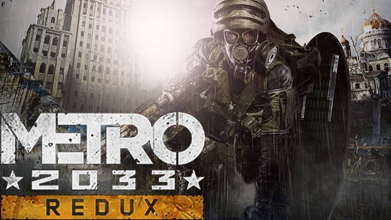 Metro 2033 Redux