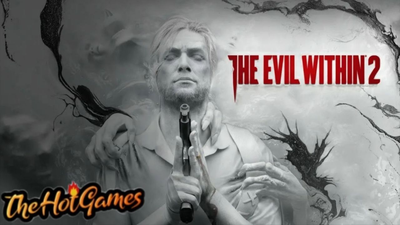 The Evil Within 2 прохождение