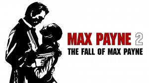 Max Payne 2 : The Fall of Max Payne