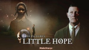 The Dark Pictures Anthology: Little Hope  (Прохождение без комментариев PC)