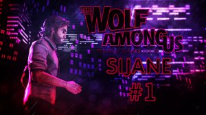 The Wolf Among Us запись от 19 января 2021