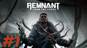 Remnant_ From the Ashes