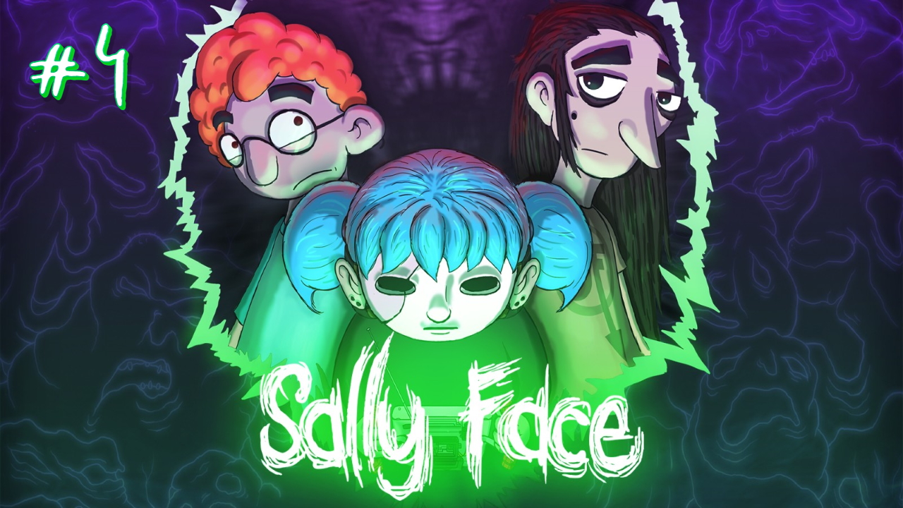 Записи стримов по Sally Face