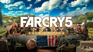 Far Cry 5 - Прохождение