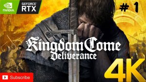 Kingdom Come - Deliverance - прохождение
