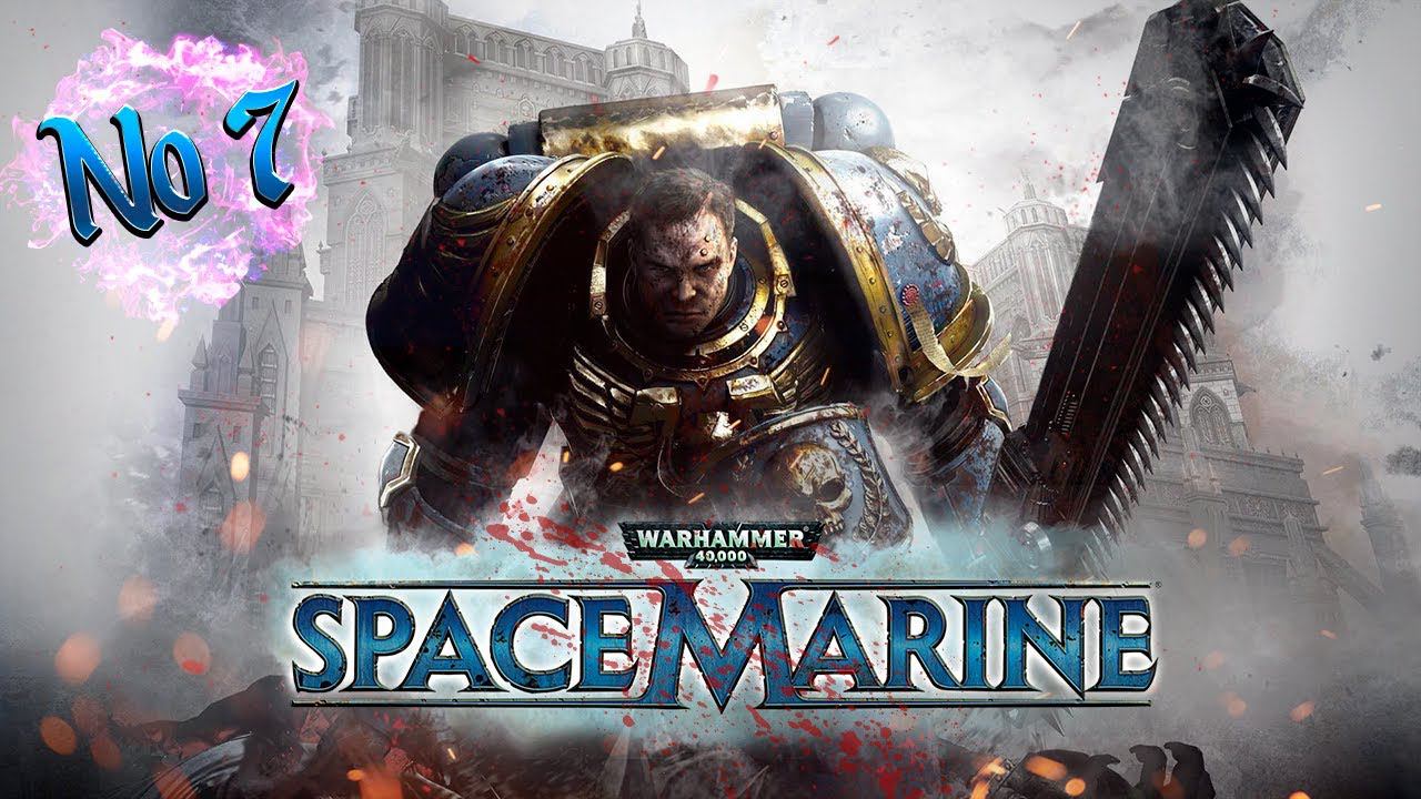 Warhammer 40000: Space Marine [Прохождение]