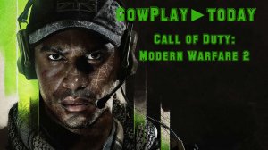 Call of Duty: Modern Warfare 2 ПРОХОЖДЕНИЕ