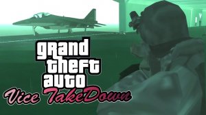 GTA: Vice TakeDown