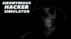 Anonymous Hacker Simulator