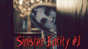 Sinister Entity