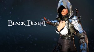 Black Desert — игра в жанре AMMORPG