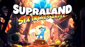 Supraland Six Inches Under