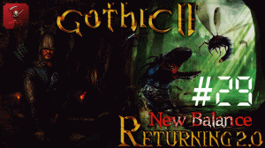 Gothic 2 Returning 2.0 (New Balance)