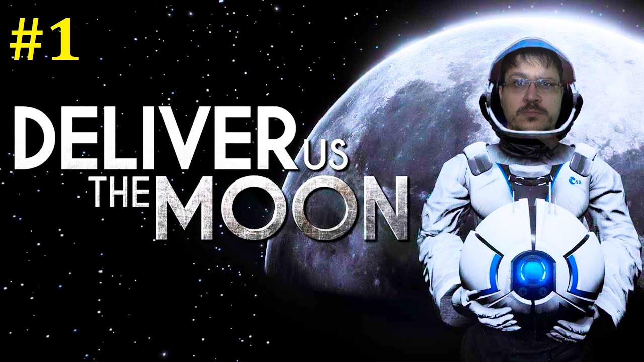 Deliver Us The Moon - Приключения на Луне