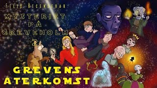 Felix Recenserar - Mysteriet på Greveholm