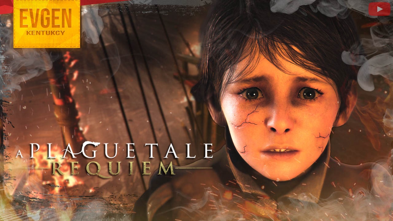 Прохождение A Plague Tale: Requiem на Русском – смотреть онлайн все 17  видео от Прохождение A Plague Tale: Requiem на Русском в хорошем качестве  на RUTUBE