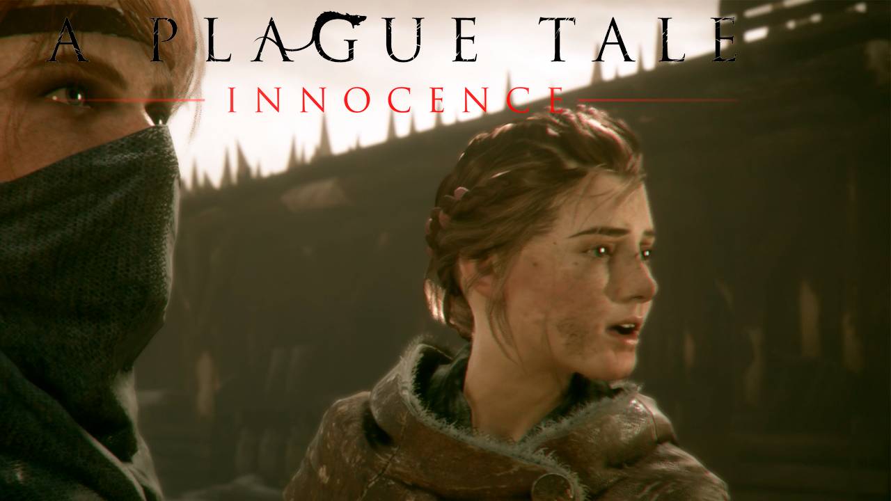 A Plague Tale: Innocence — прохождение игры